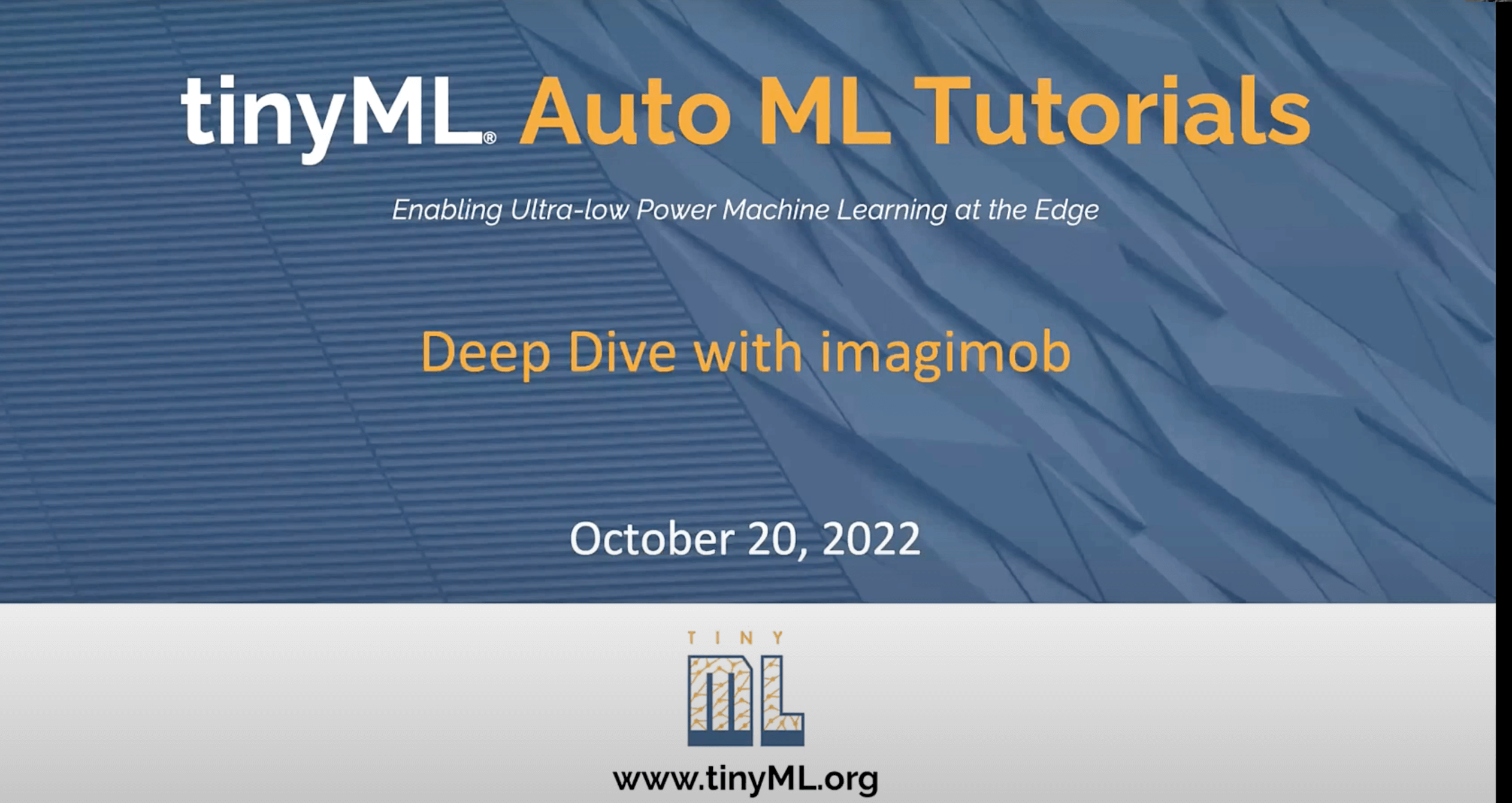 Video recording from tinyML AutoML Deep Dive – Imagimob